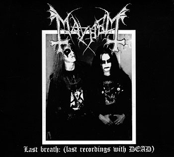 Last Breath (Last Recordings With Dead) by Mayhem (Bootleg, Black Metal ...