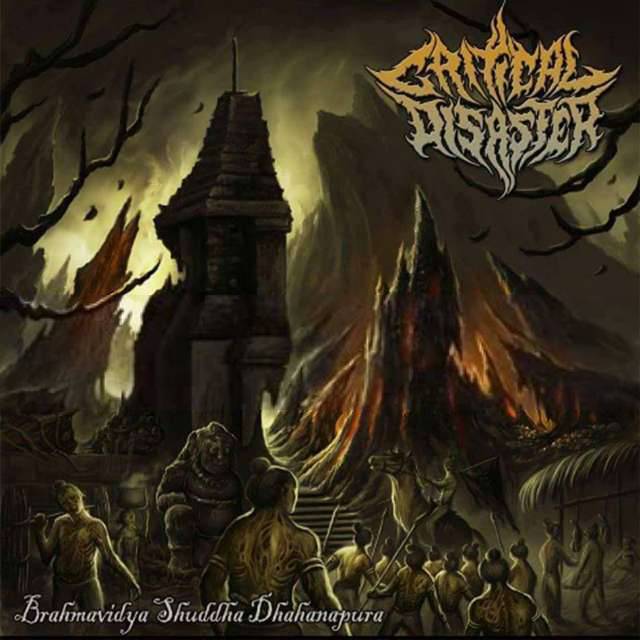 Brahmavidya Shuddha Dhahanapura by Critical Disaster (Album; Pathologically Explicit): Reviews ...