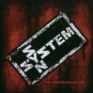 The Mourning Ritual by System Syn (Album, Futurepop): Reviews, Ratings, Credits, Song list ...