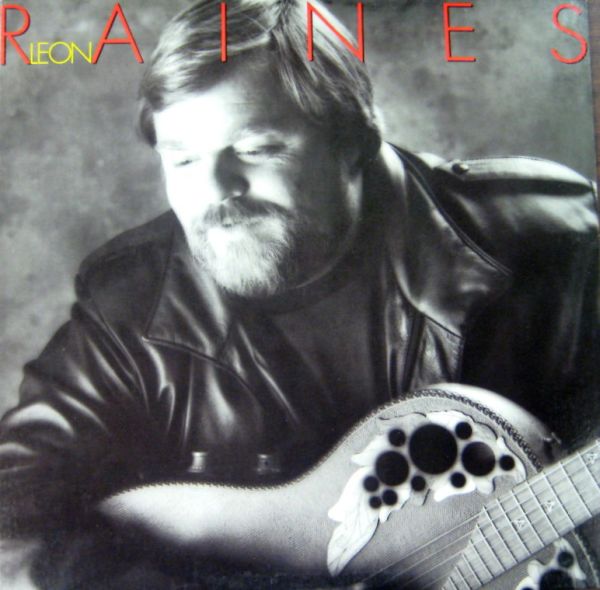 Leon Raines by Leon Raines (Album, Country): Reviews, Ratings, Credits ...