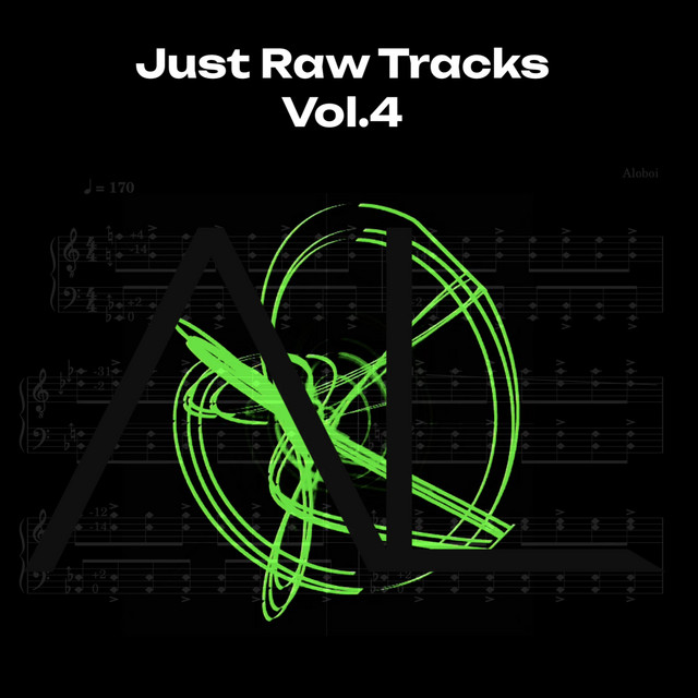 Just Raw Tracks, Vol. 4 by Aloboi (EP, Electro House): Reviews, Ratings, Credits, Song list ...