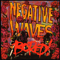Negative Waves by Bored! (Album, Garage Rock): Reviews, Ratings ...