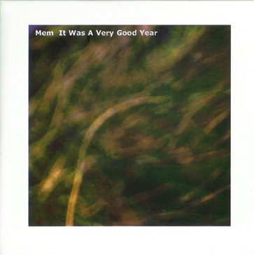 It Was a Very Good Year by Mem (Album, Drone): Reviews, Ratings ...