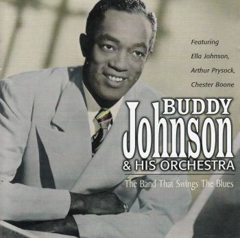 The Band That Swings the Blues by Buddy Johnson (Compilation): Reviews ...