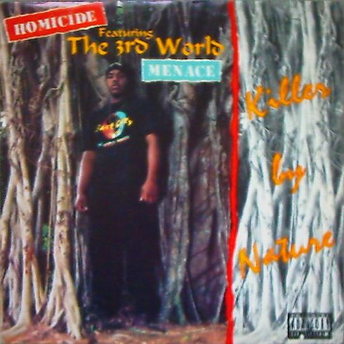 Killer by Nature by Homicide featuring The 3rd World Menace (EP ...
