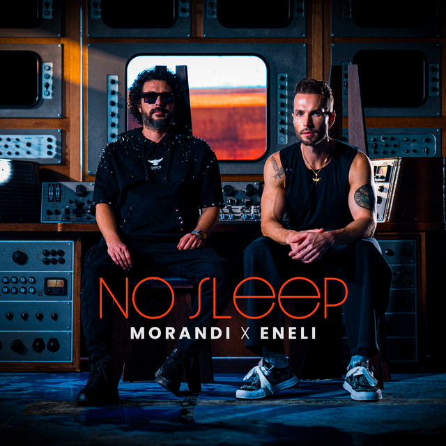 No Sleep by Morandi & Eneli (Single): Reviews, Ratings, Credits, Song ...