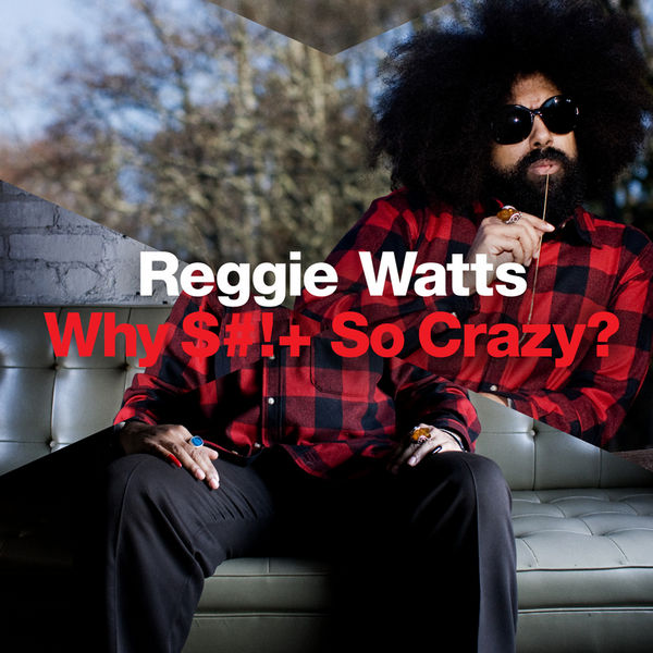 Reggie Watts Albums: songs, discography, biography, and listening guide ...