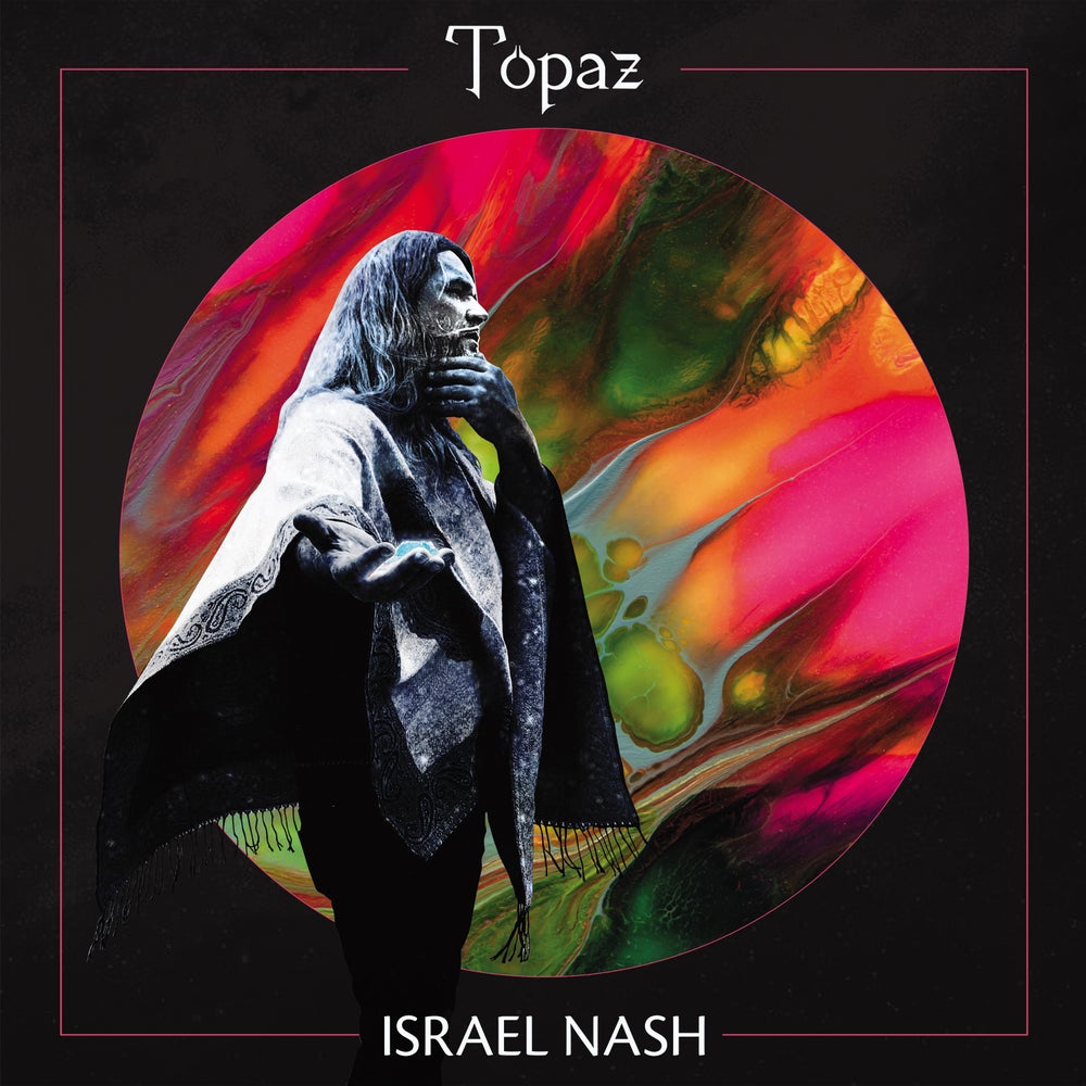 Topaz by Israel Nash (Album, Singer-Songwriter): Reviews, Ratings ...