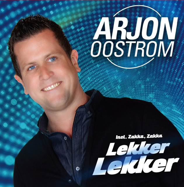 Lekker lekker by Arjon Oostrom (Album): Reviews, Ratings, Credits, Song list - Rate Your Music