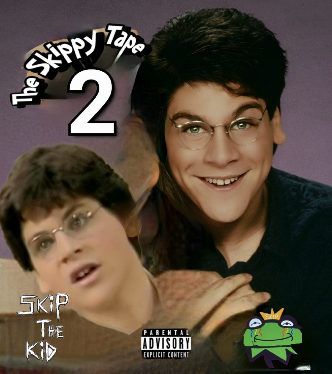 The Skippy Tape 2 by Skip the Kid (EP): Reviews, Ratings, Credits, Song ...