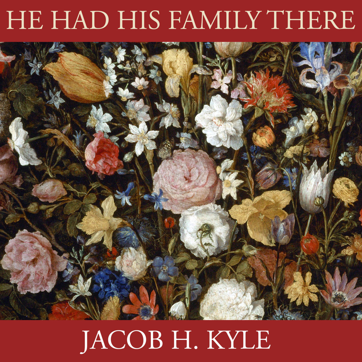 He Had His Family There by Jacob H. Kyle (Album): Reviews, Ratings ...