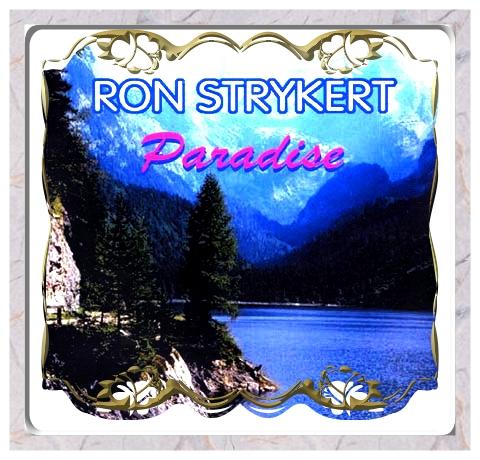 Paradise by Ron Strykert (Album, Pop Rock): Reviews, Ratings, Credits, Song list - Rate Your Music