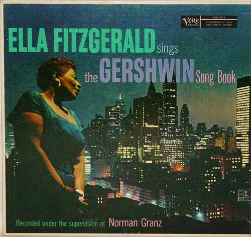 Ella Fitzgerald Sings the Gershwin Song Book, Vol. 1 by Ella Fitzgerald ...