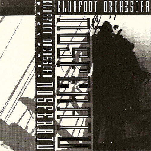 Nosferatu by Club Foot Orchestra (Album, Film Score): Reviews, Ratings ...