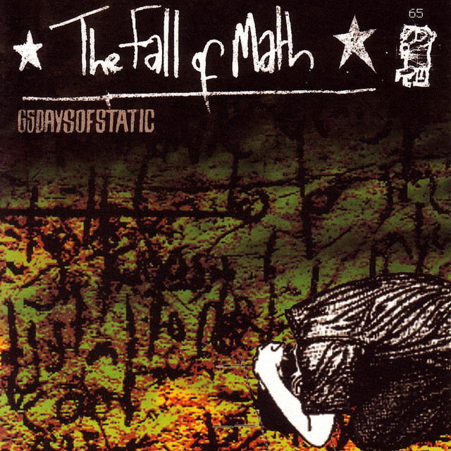 The Fall of Math by 65daysofstatic (Album; Monotreme): Reviews, Ratings, Credits, Song list ...