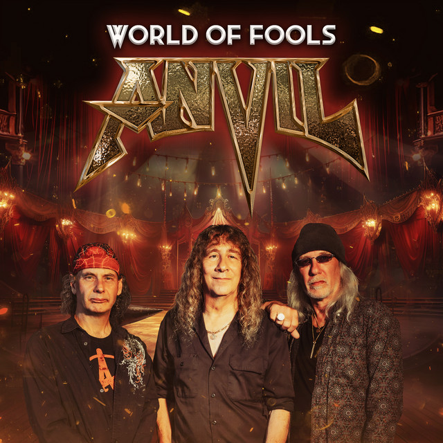 World of Fools by Anvil (Single, Heavy Metal): Reviews, Ratings ...