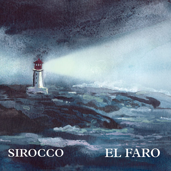 El Faro by Sirocco (Album): Reviews, Ratings, Credits, Song list - Rate ...