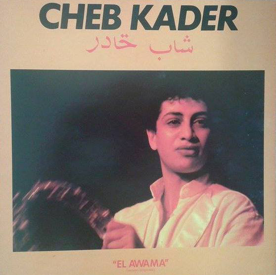 Cheb Kader Albums: songs, discography, biography, and listening guide ...