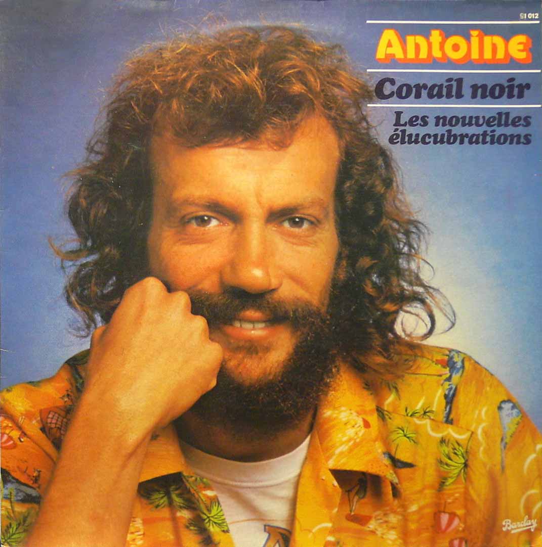 Corail noir - Les nouvelles élucubrations by Antoine (Album): Reviews ...
