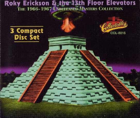 The 1966-1967 Unreleased Masters Collection by Roky Erickson & The 13th Floor Elevators ...