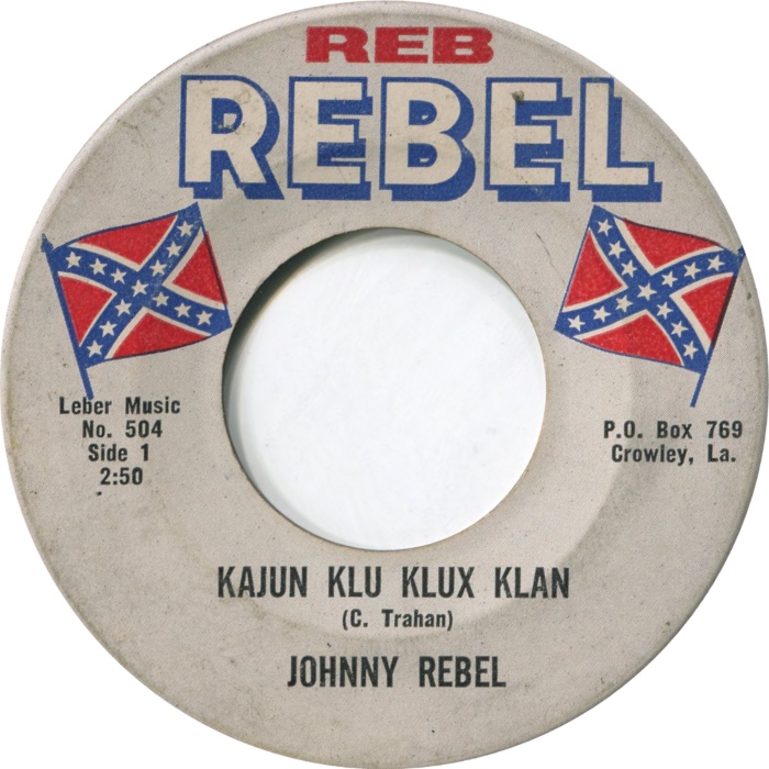 Kajun Klu Klux Klan / Looking for a Handout by Johnny Rebel (Single ...