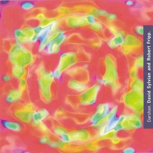 Darshan by David Sylvian and Robert Fripp (EP; Virgin; SYLCD1 7243 8 39380 (25)): Reviews ...
