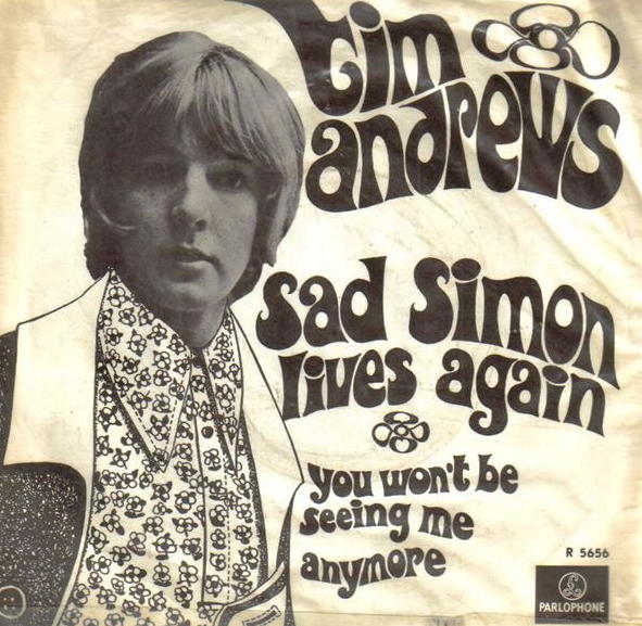 Sad Simon Lives Again / You Won't Be Seeing Me Anymore by Tim Andrews ...