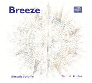Breeze by Giancarlo Schiaffini & Daniel Studer (Album; Linæ Occultæ; LO 0125): Reviews, Ratings ...