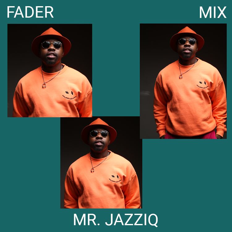 FADER Mix by Mr JazziQ (DJ Mix): Reviews, Ratings, Credits, Song list ...