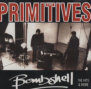 Bombshell: The Hits & More by The Primitives (Compilation): Reviews ...