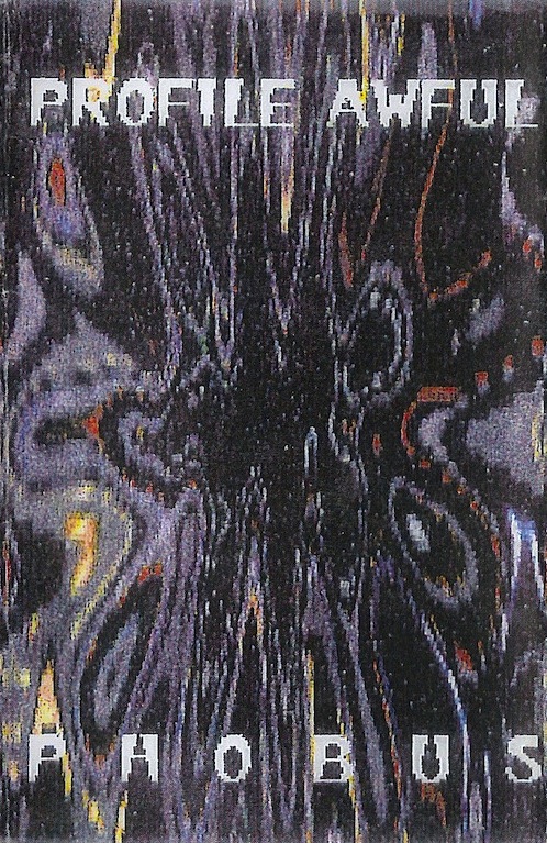 Phobus by Profile Awful (Album; n/a; n/a): Reviews, Ratings, Credits ...