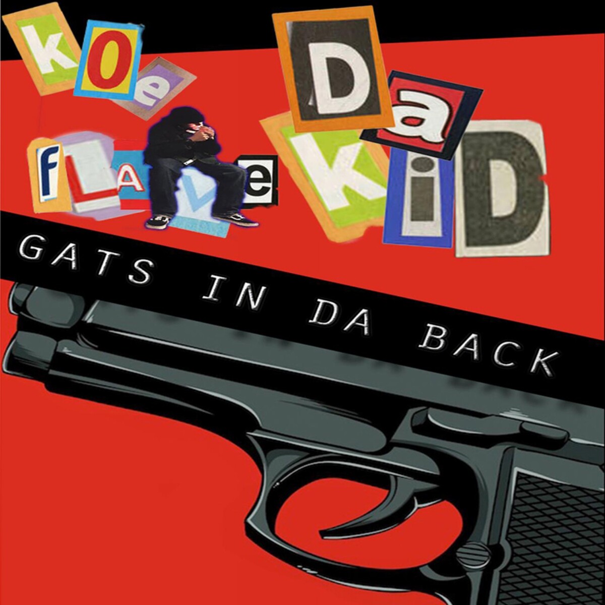 Gats in da Back by Koe the Flavekid (Album): Reviews, Ratings, Credits ...