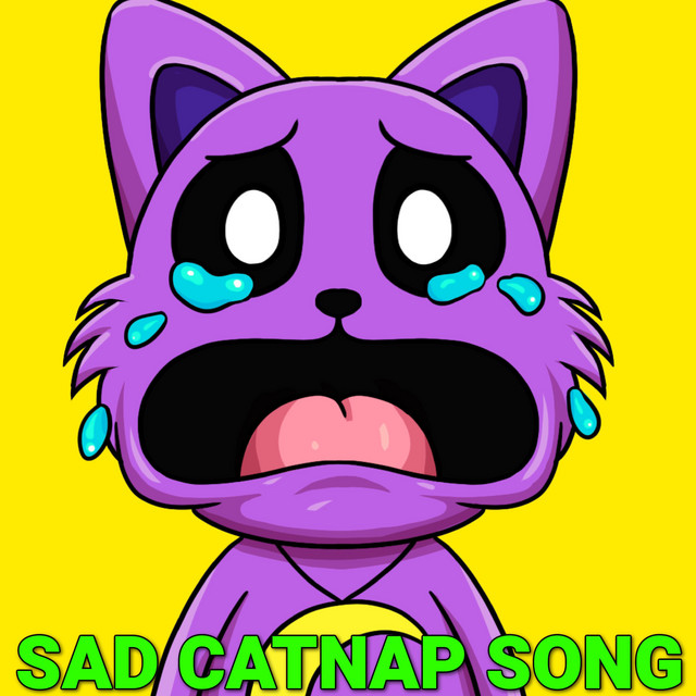 Sad Catnap Song (Poppy Playtime Chapter 3 Deep Sleep) by BENJIxScarlett ...