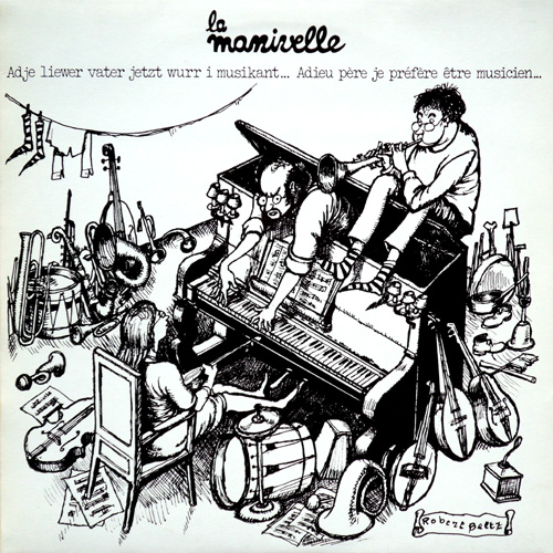 Adje liewer vater jetzt wurr i musikant... Adieu père je préfère être musicien by La Manivelle ...