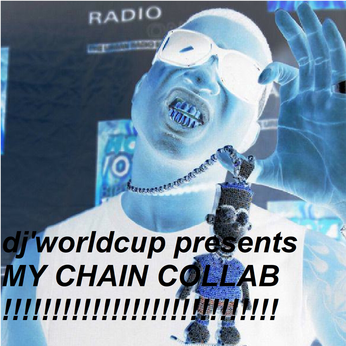 My Chain Collab Hosted by DJ'WorldCup by Various Artists (Mixtape ...