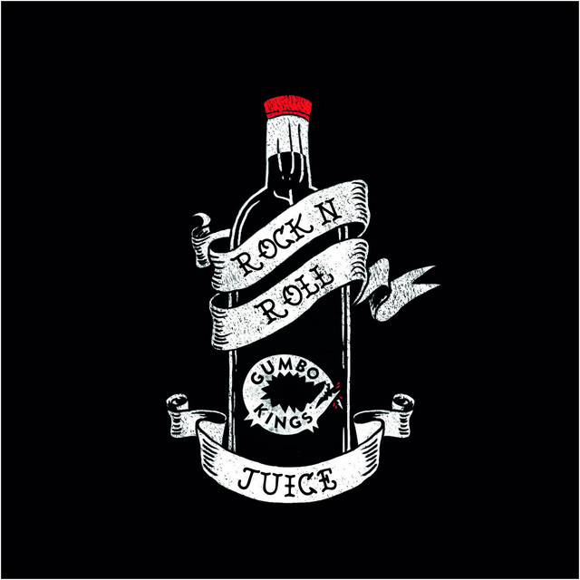 Rock 'n' Roll Juice by Gumbo Kings (Single): Reviews, Ratings, Credits ...