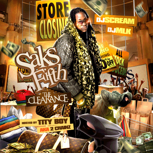 Saks Fifth: The Clearance by DJ Scream (Mixtape, Southern Hip Hop ...