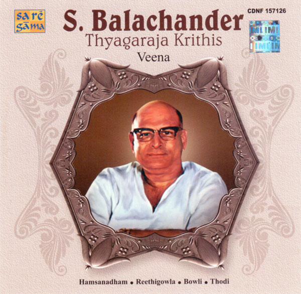 Thyagaraja Krithis by Sundaram Balachander (Album): Reviews, Ratings ...