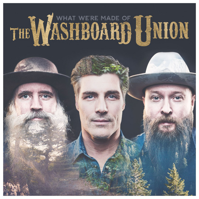 What We're Made Of (Spotify Commentary) by The Washboard Union ...
