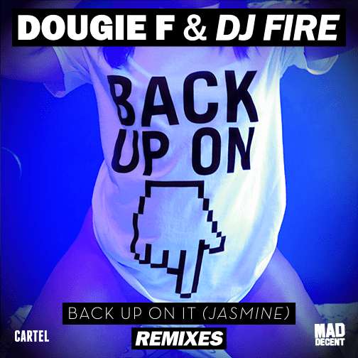 Back Up on It (Remixes) by Dougie F & DJ Fire (Single): Reviews ...