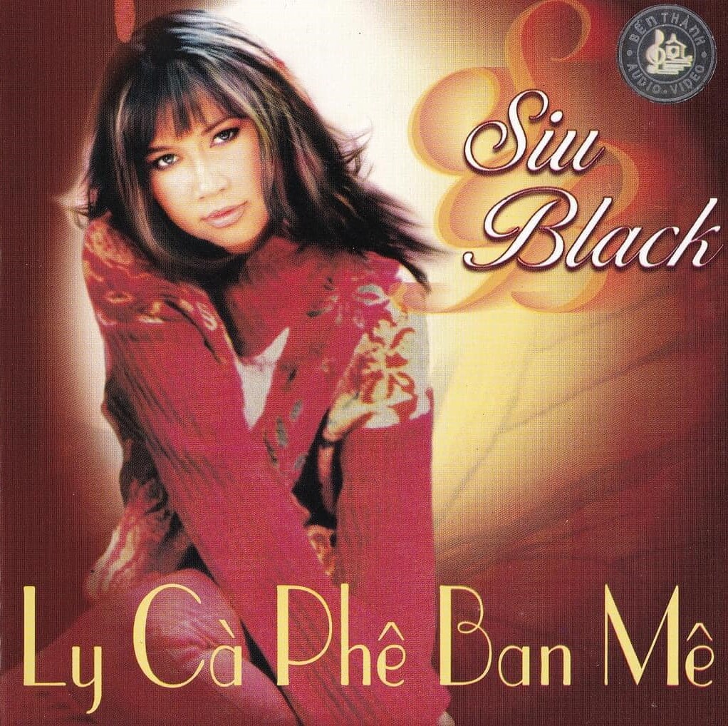 Ly cà phê Ban Mê by Siu Black (Album; Bến Thành Audio - Video; n/a ...