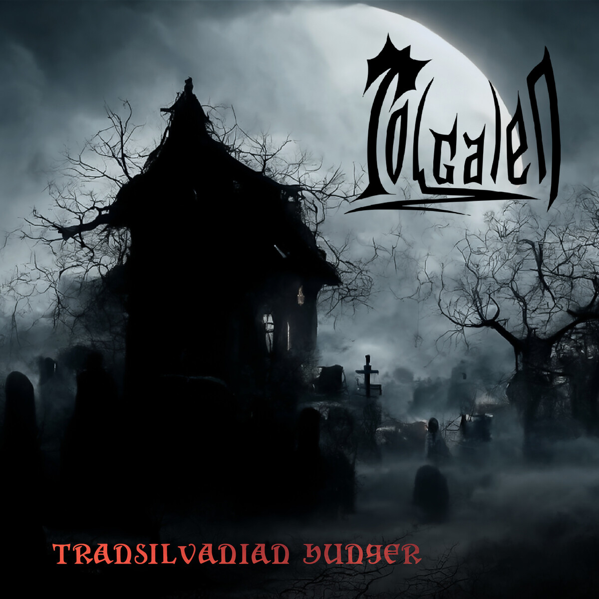 Transilvanian Hunger by Tol Galen (Single, Atmospheric Black Metal ...