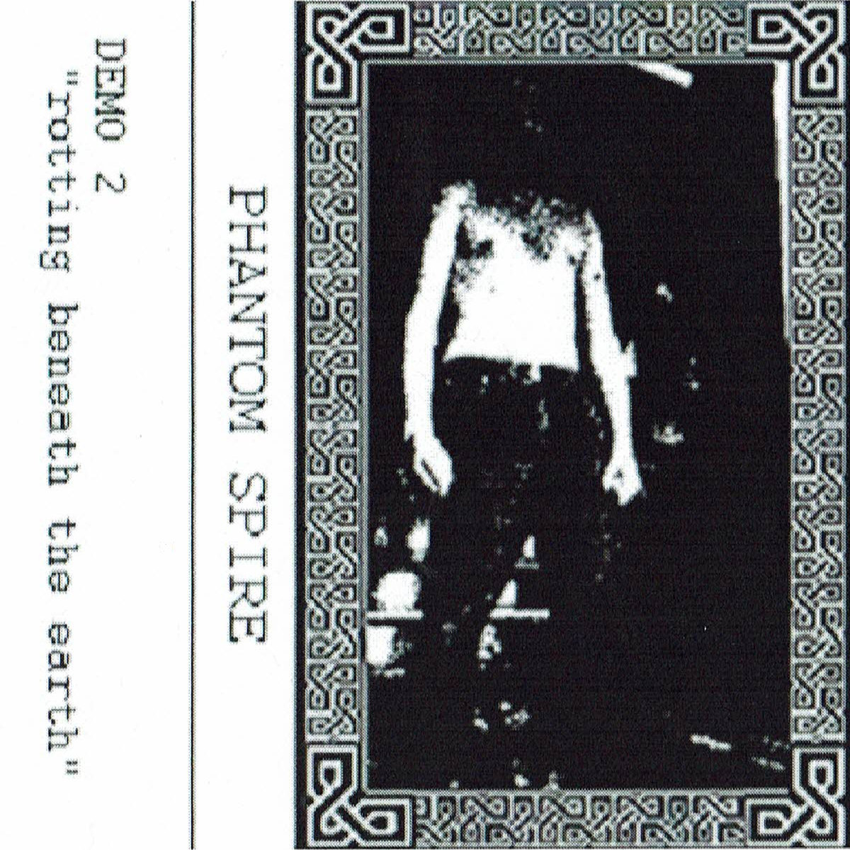 Rotting Beneath the Earth by Phantom Spire (Additional release ...