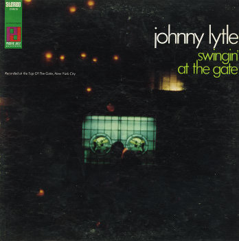 Swingin' at the Gate by Johnny Lytle (Album, Soul Jazz): Reviews ...