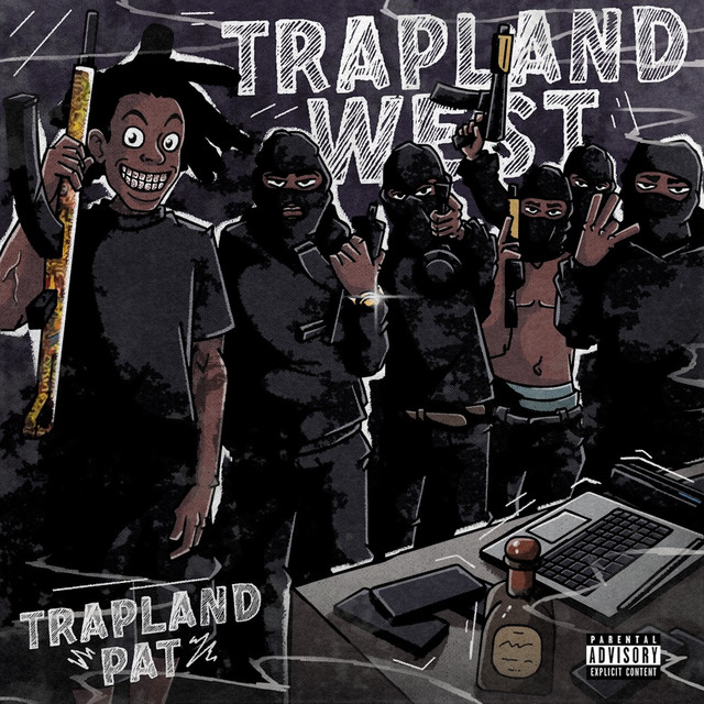 Trapland West by Trapland Pat (Album): Reviews, Ratings, Credits, Song ...