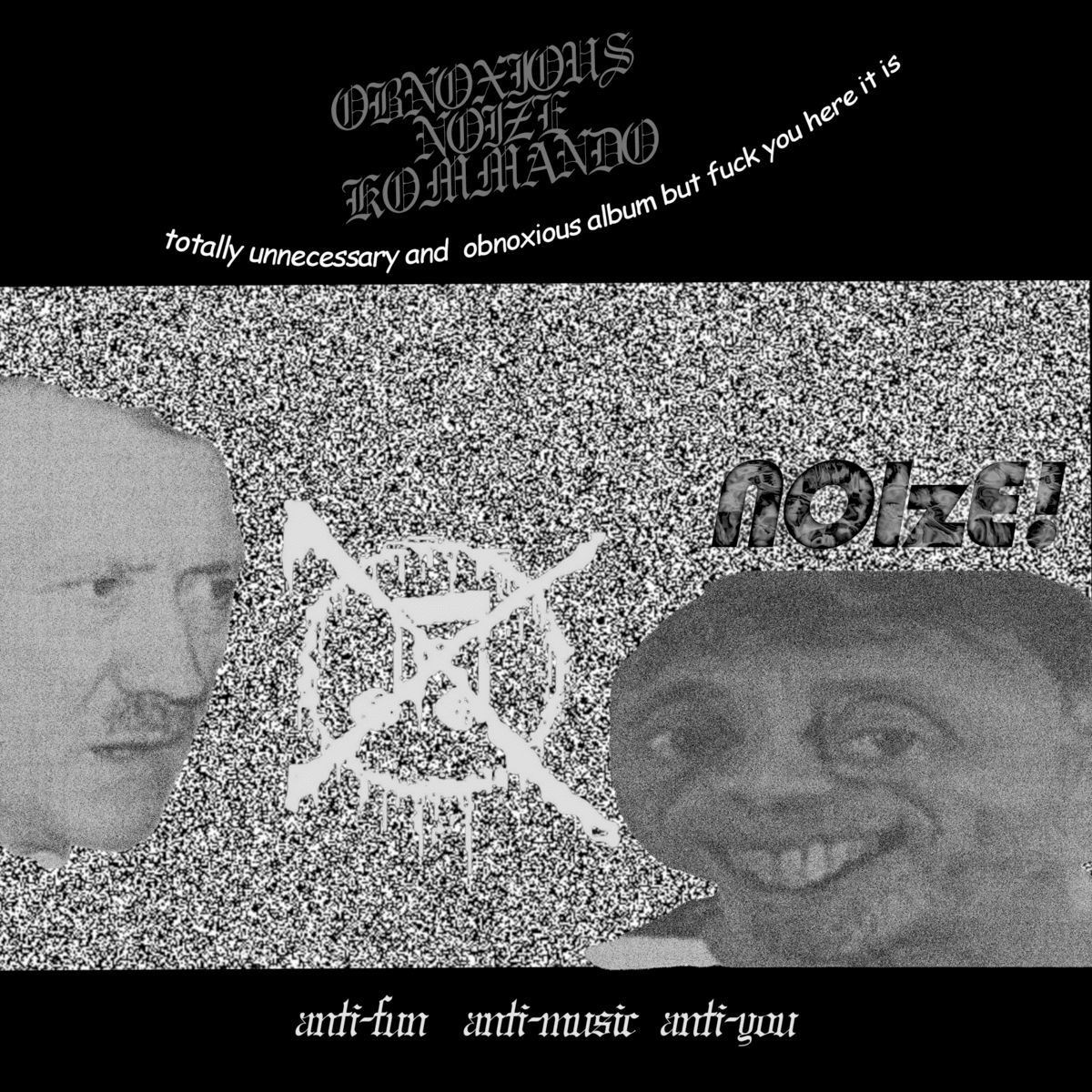 Totally Unnecessary and Obnoxious Album but Fuck You Here It Is by ...