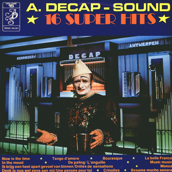 16 Super Hits - Volume 15 by A. Decap-Sound (Album, Mechanical Music ...
