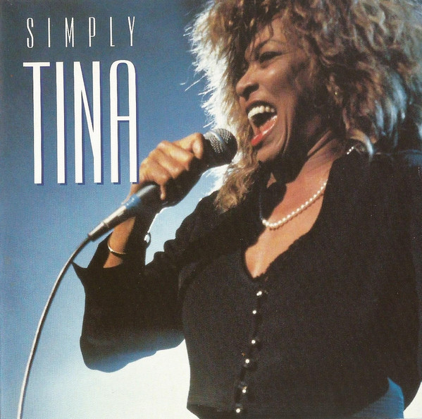 Simply Tina By Tina Turner Compilation Reviews Ratings Credits