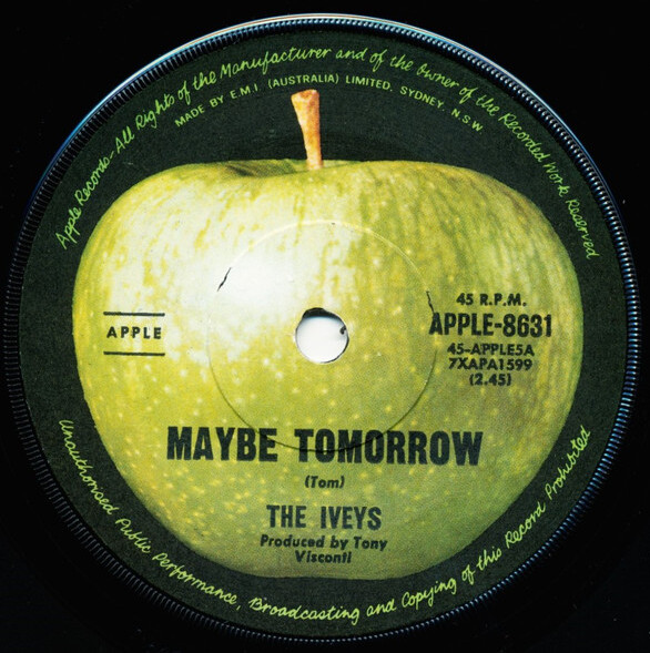 Maybe Tomorrow / And Her Daddy's a Millionaire by The Iveys (Single ...