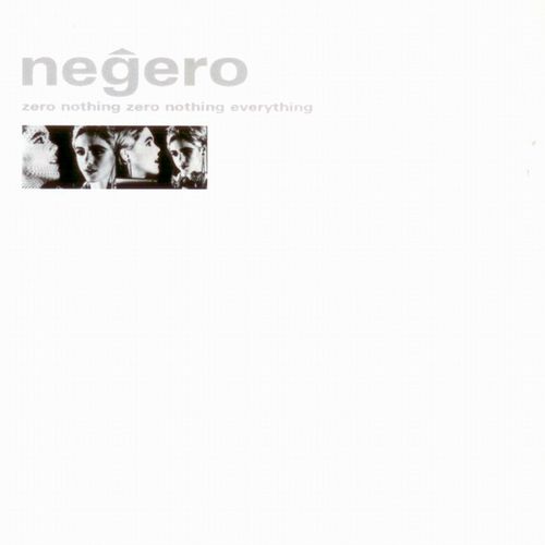 Zero Nothing Zero Nothing Everything by Neĝero (Album, Avant-Prog ...